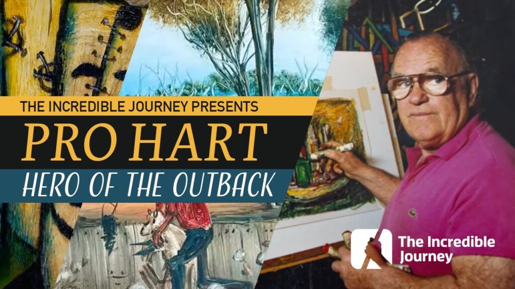 Pro Hart – Hero of the Outback - Inspiring Facts